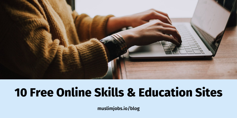 10 Free Online Skills And Education Sites | MuslimJobs